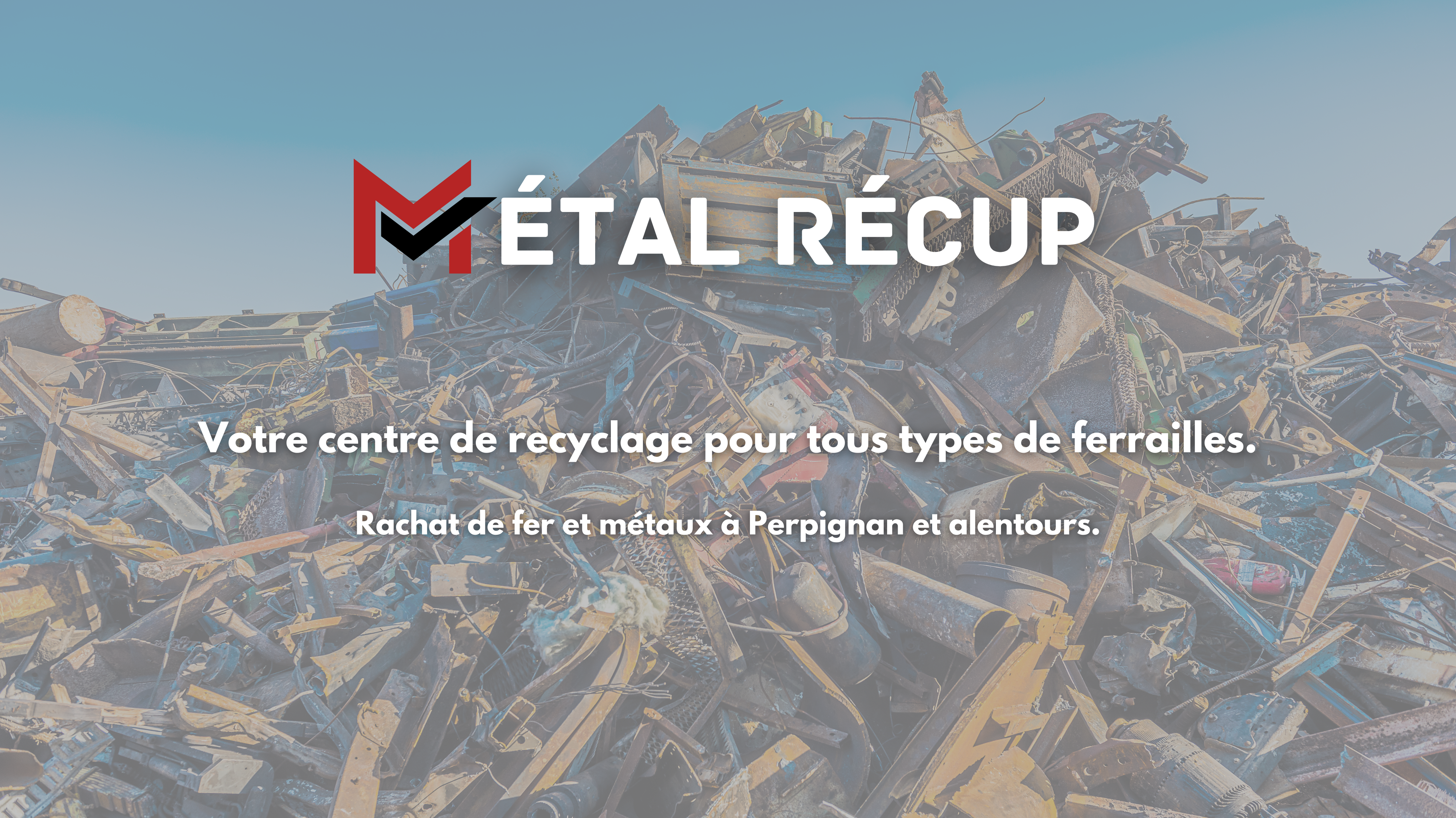 Rachat de métaux à Perpignan et alentours avec Métal Récup